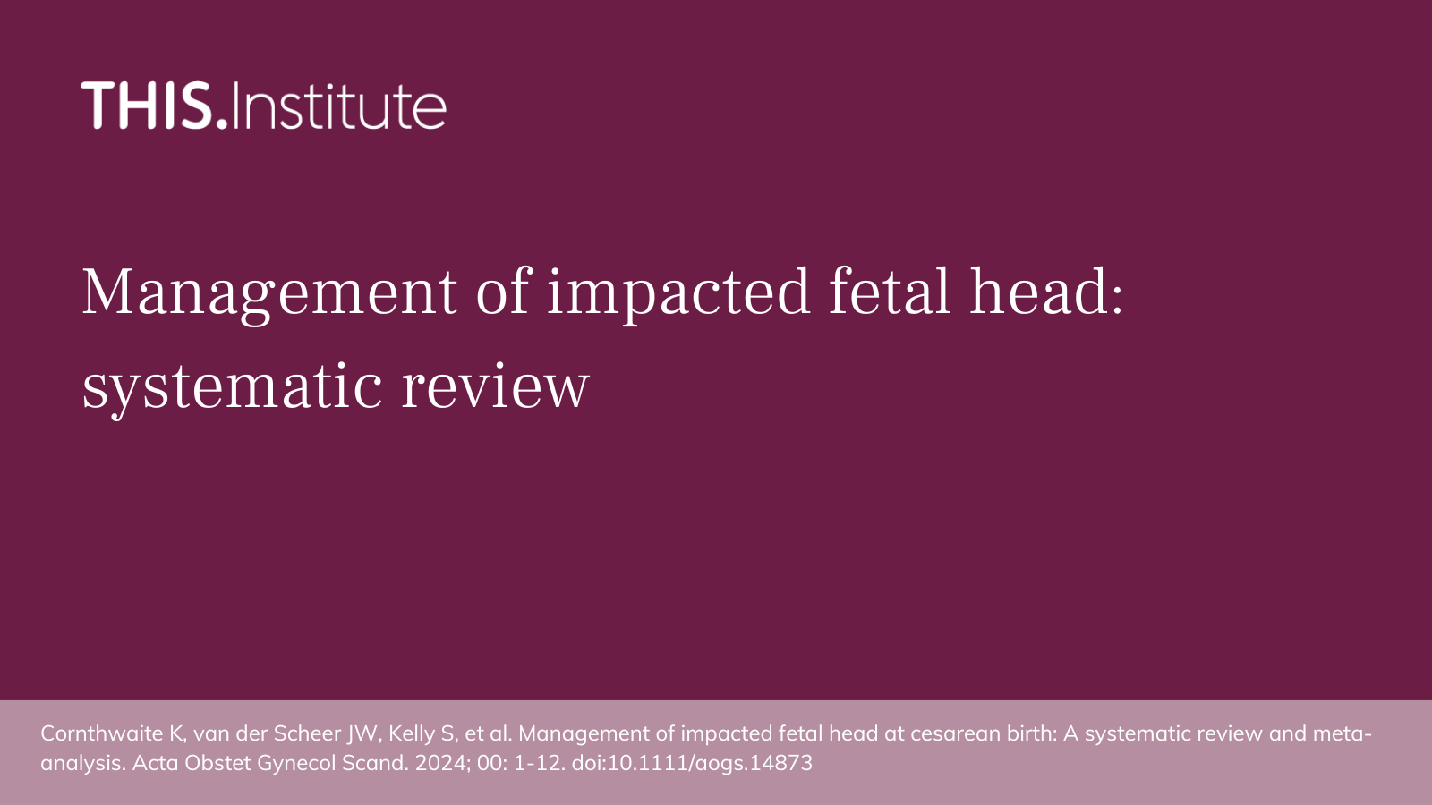 Management of impacted fetal head: systematic review - THIS Institute ...