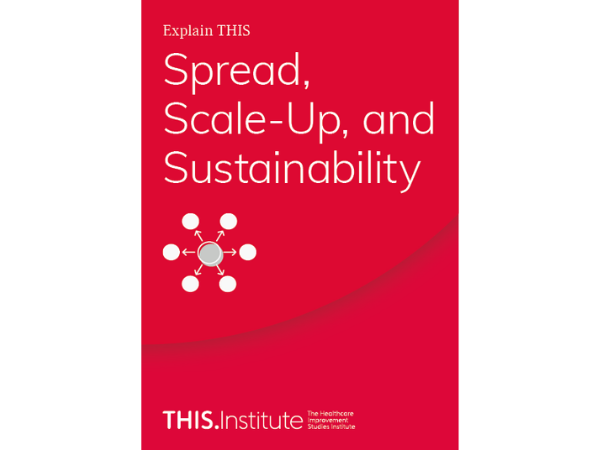 Explain THIS: Spread, Scale-Up, and Sustainability - THIS Institute ...